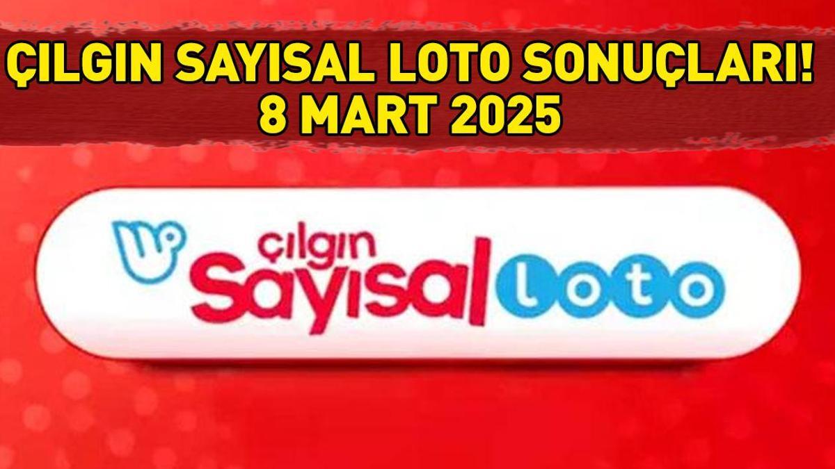 ÇILGIN SAYISAL LOTO SONUÇLARI AÇIKLANDI 8 MART 2025: Çılgın Sayısal ...